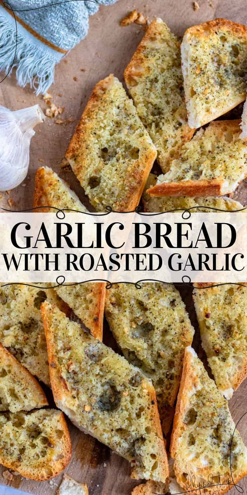 Baguette Garlic Bread - Whipped It Up
