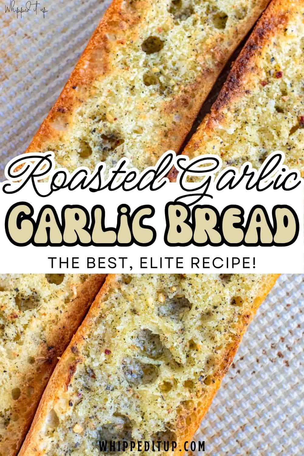 Baguette Garlic Bread - Whipped It Up