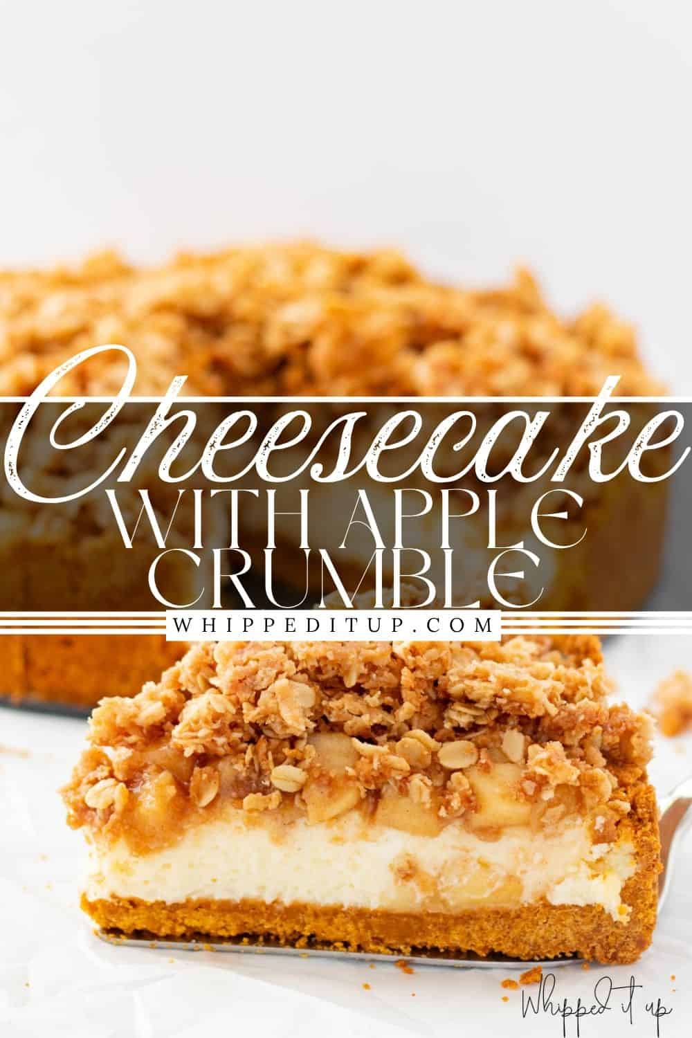 Apple Crumble Cheesecake - Whipped It Up