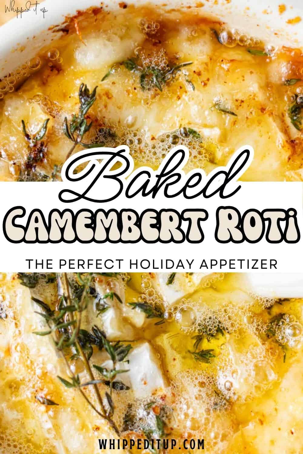 Camembert Roti - Whipped It Up