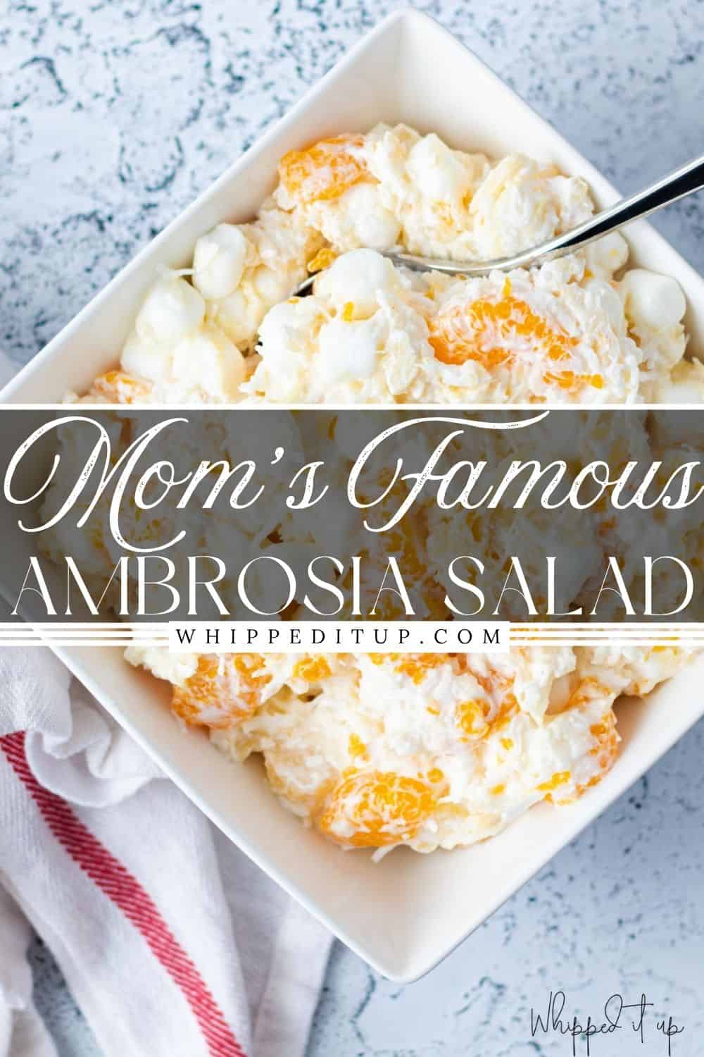 Mom's Classic Ambrosia Salad - Whipped It Up