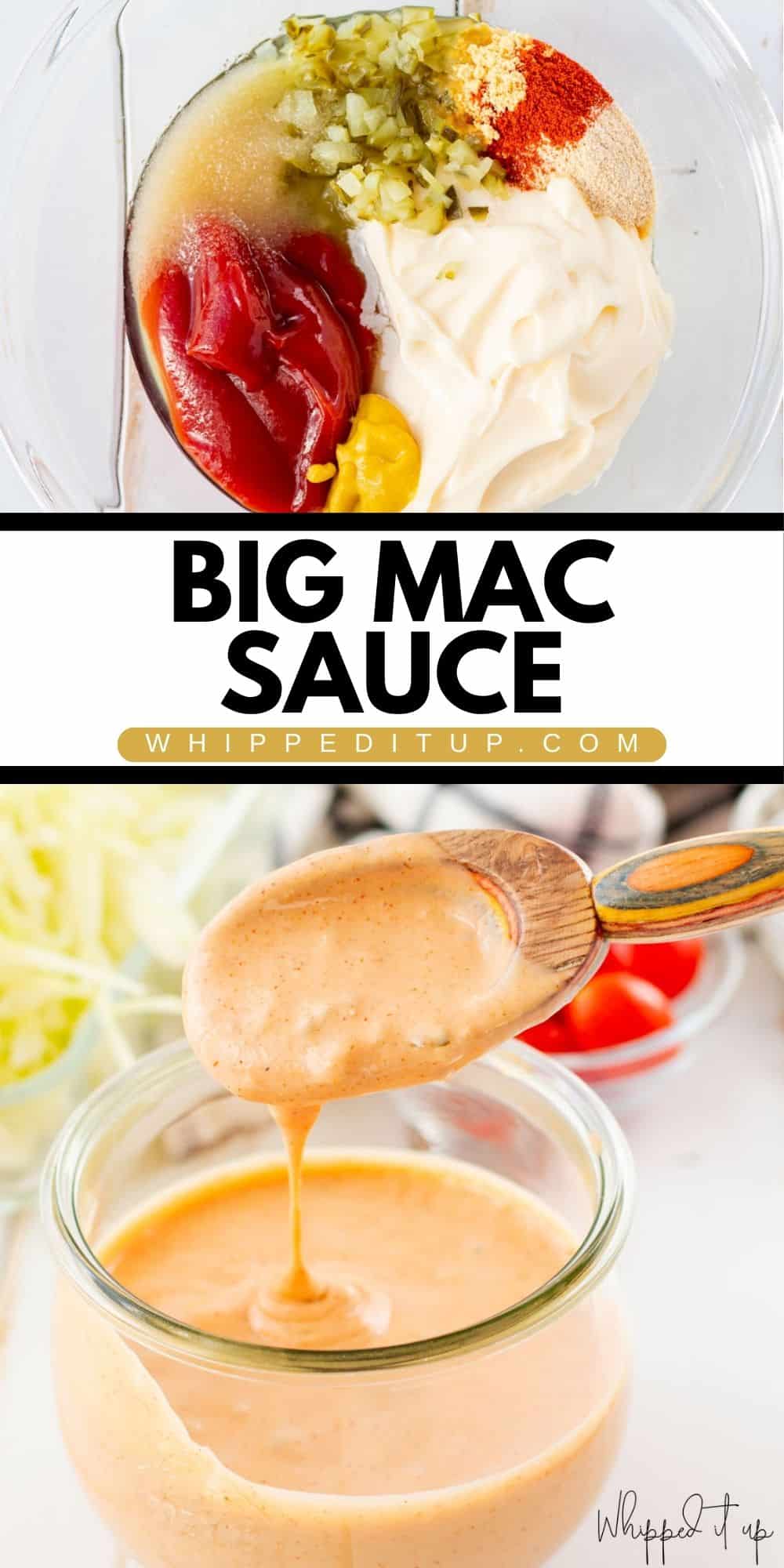 Big Mac Sauce (Copycat Recipe) - Whipped It Up