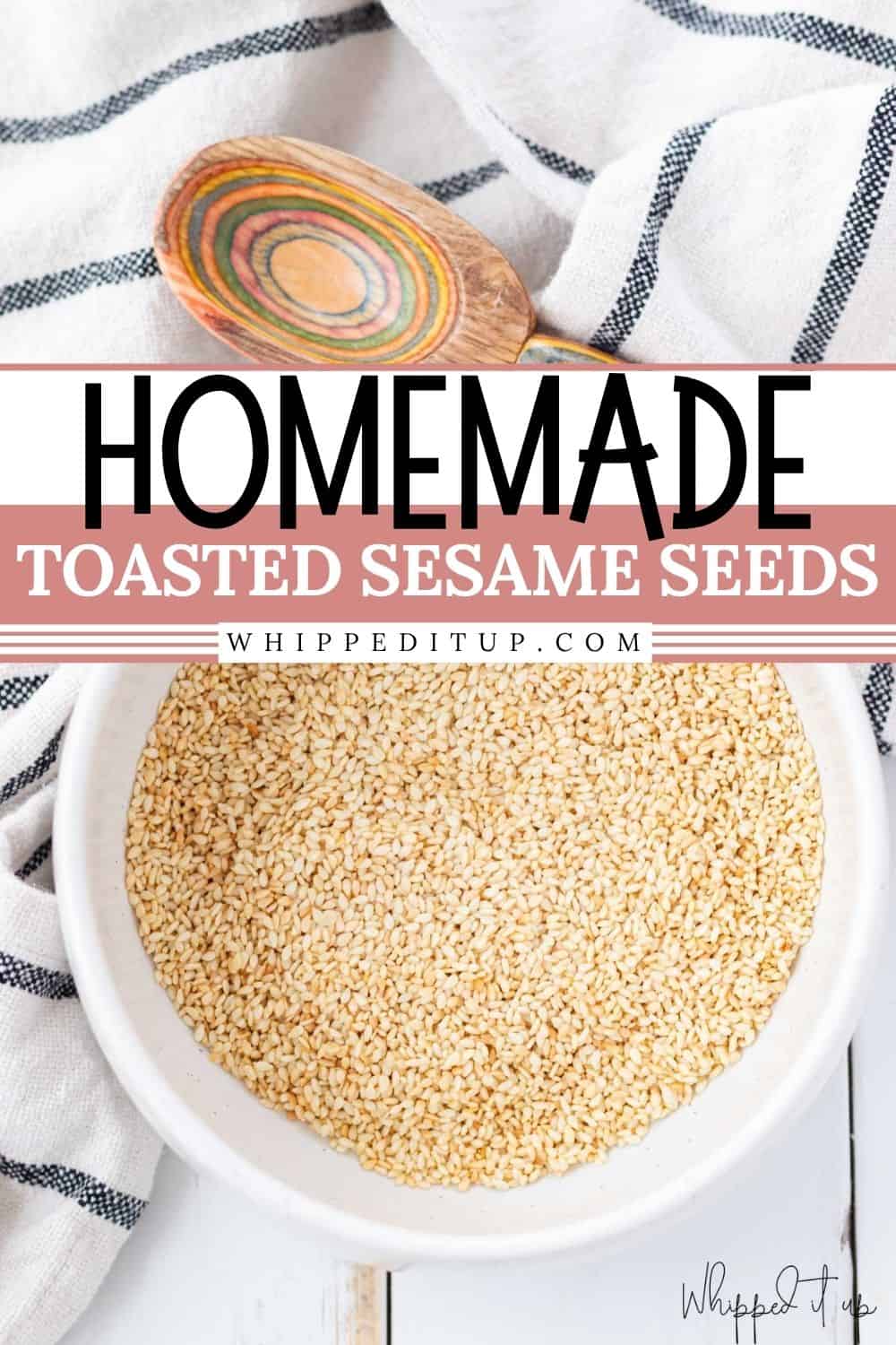 How To Toast Sesame Seeds - Whipped It Up