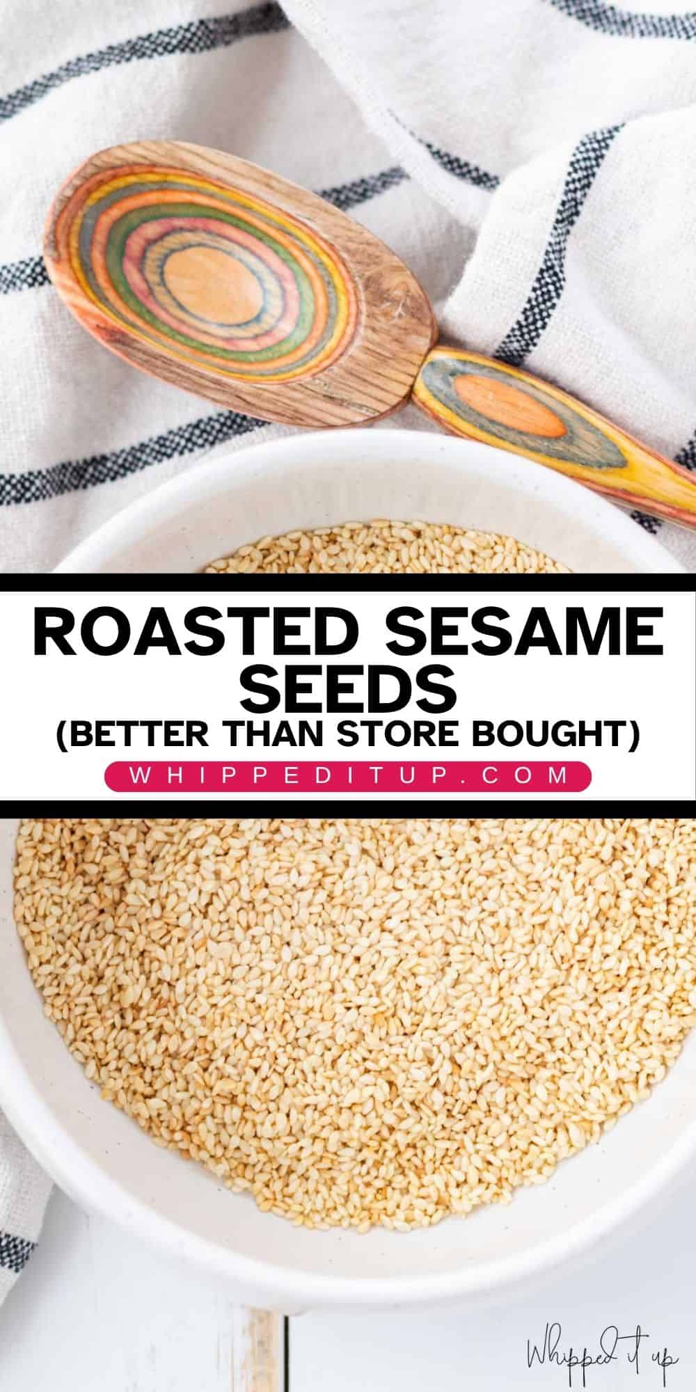 How To Toast Sesame Seeds - Whipped It Up